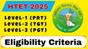 HTET PRT TGT and PGT Eligibility Criteria 2025 - Sarkari Teachers
